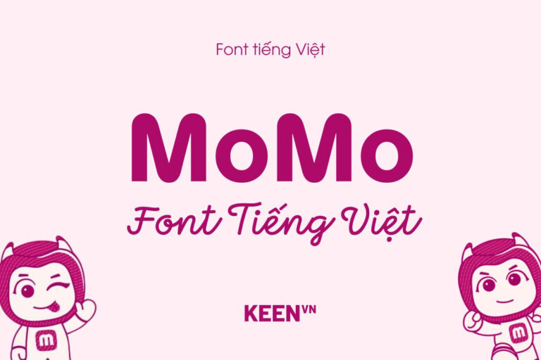 Font tiếng Việt Momo - Momo Trust Display, Momo Trust Sans và Momo ...